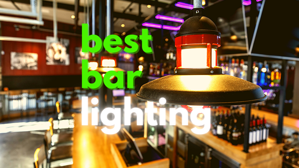 Best Lighting Products for Bar Design